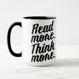 Read More Think More Mug | Zazzle