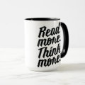 Read More Think More Mug | Zazzle