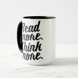 Read More Think More Mug | Zazzle