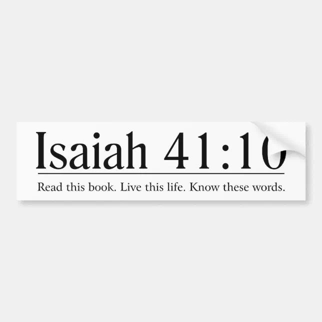 Read the Bible Isaiah 41:10 Bumper Sticker | Zazzle