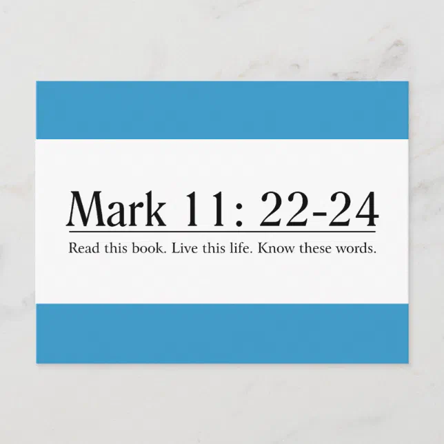 Read the Bible Mark 11:22-24 Postcard | Zazzle