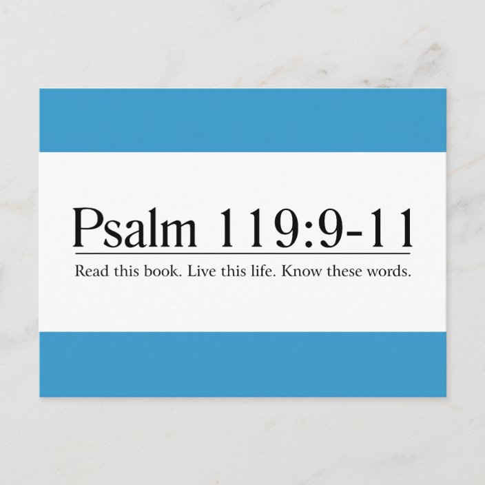 Read the Bible Psalm 119:9-11 Postcard | Zazzle.com Read the Bible Psalm 119:9-11 Postcard | Zazzle.com