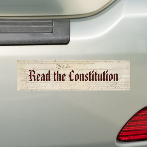 Read the Constitution Bumper Sticker | Zazzle