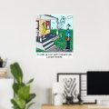 Reading a Meter While Springing a Leak Poster | Zazzle