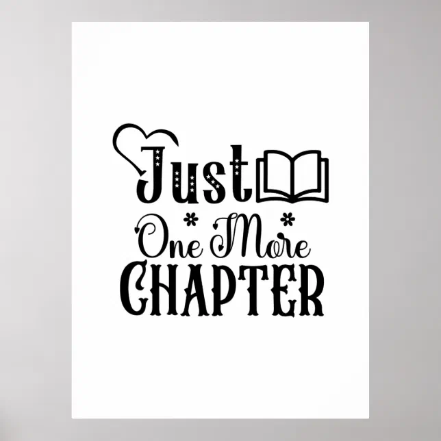 Reading Art Just One More Chapter Poster | Zazzle