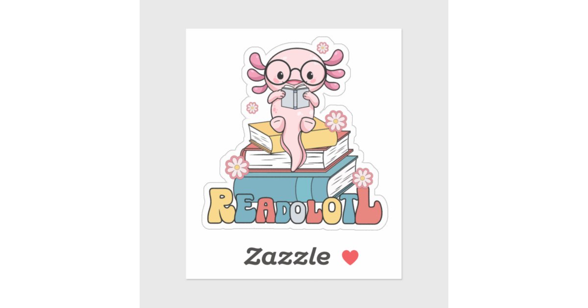 Reading Axolotl Pun Cute Bookworms Reader Sticker | Zazzle