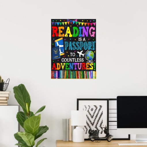Reading Is A Passport To Adventure Classroom Poster | Zazzle
