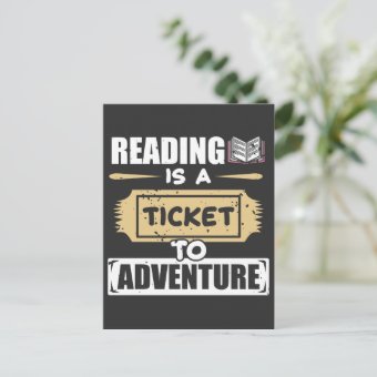 Reading is a Ticket to Adventure Library Reader Postcard | Zazzle