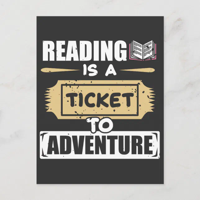 Reading is a Ticket to Adventure Library Reader Postcard | Zazzle