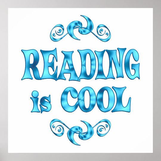 Reading is Cool Poster | Zazzle.com