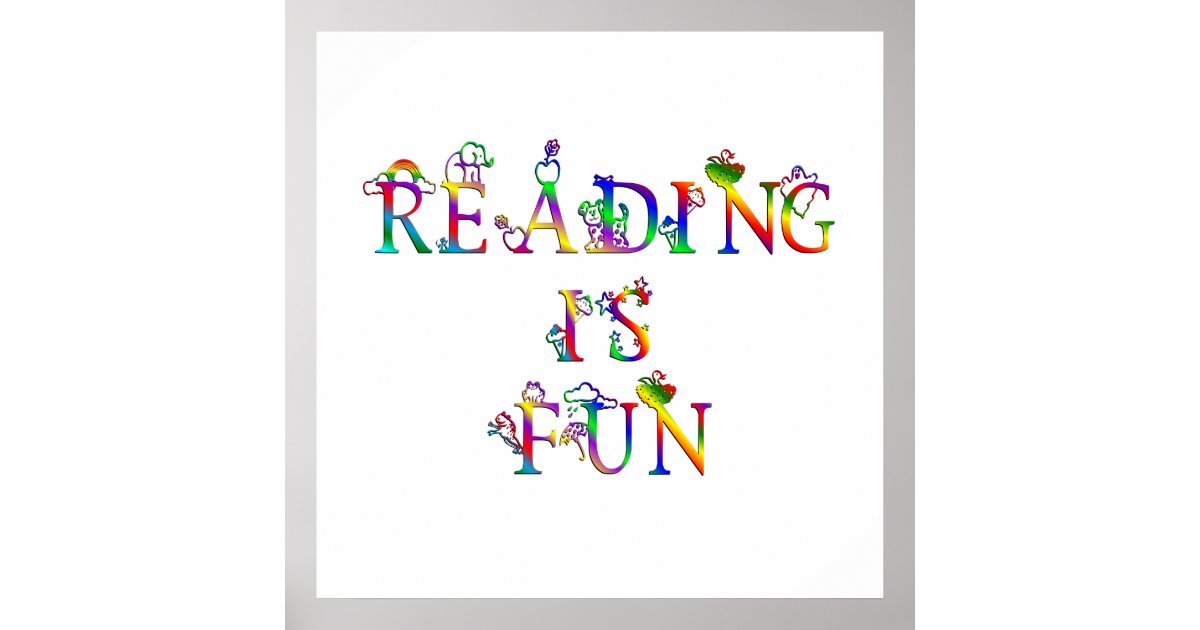 Reading is Fun Poster | Zazzle