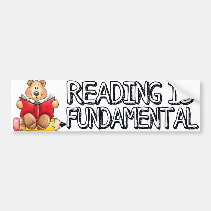 Reading is Fundamental Bumper Sticker | Zazzle.com