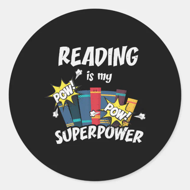 Reading Is My Superpower Book Bookworm Classic Round Sticker | Zazzle