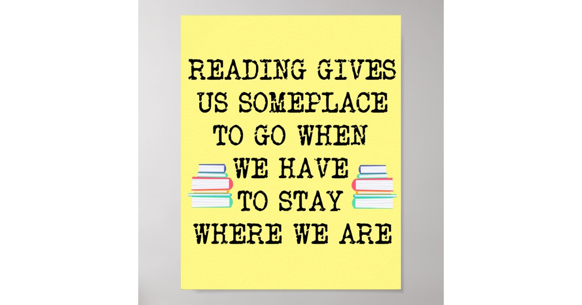 Reading Quote Poster | Zazzle