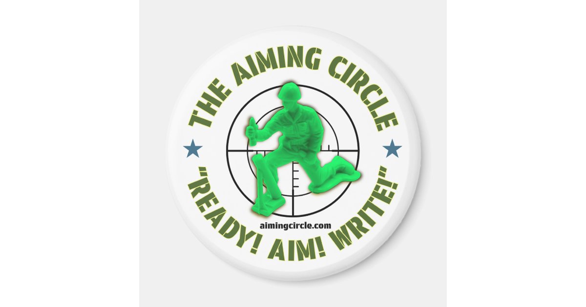 "Ready! Aim! Write!" magnet | Zazzle