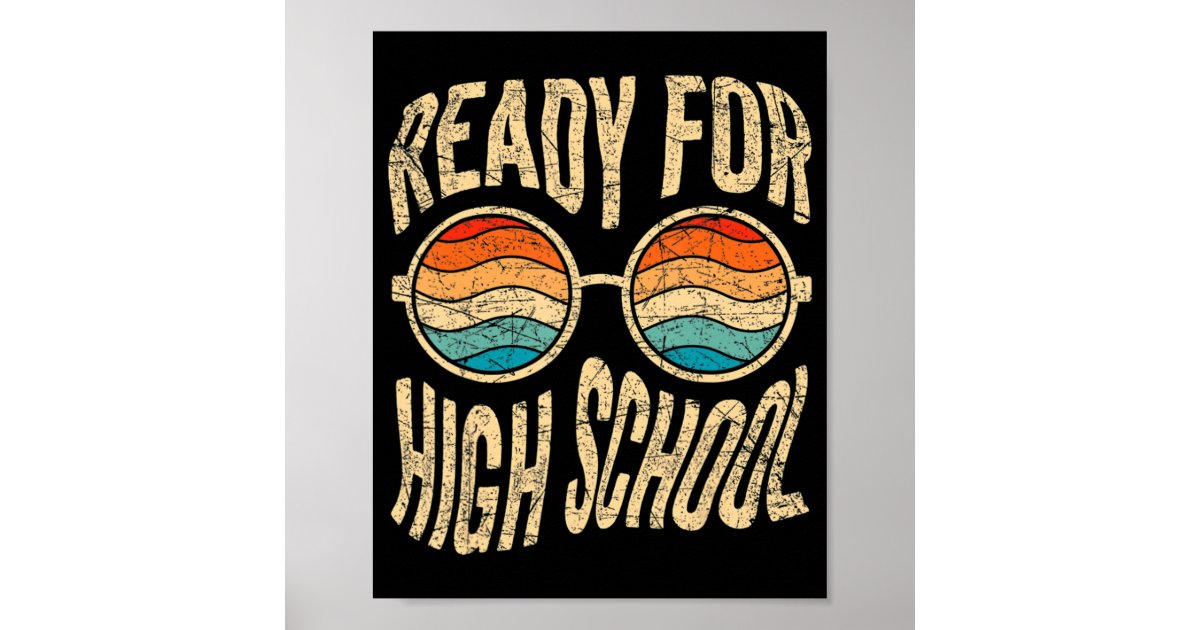 Ready For High School Back To School Freshman High Poster | Zazzle