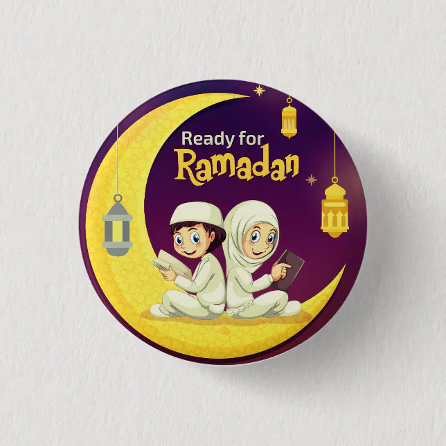Ready For Ramadan Button | Zazzle