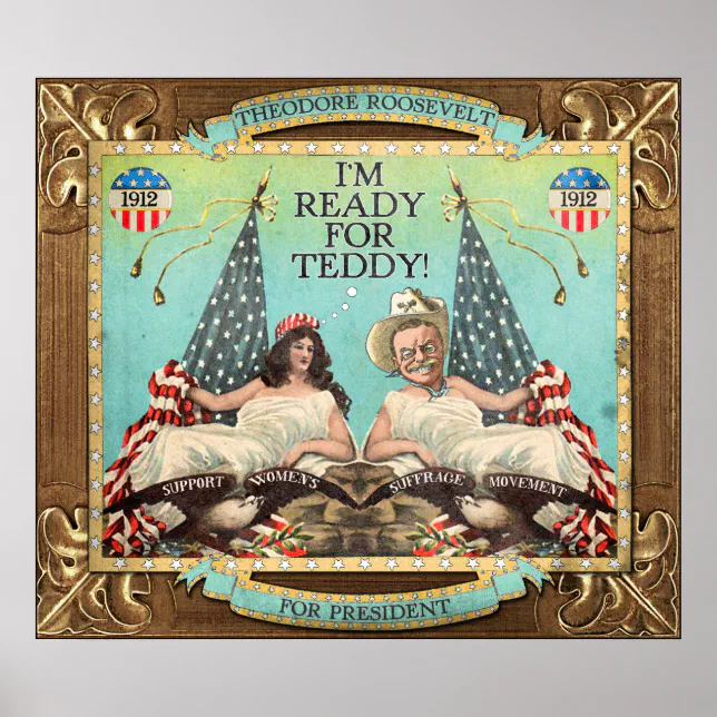 'Ready for Teddy' Roosevelt 1912 Campaign Poster | Zazzle