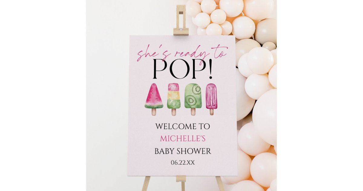 Ready To Pop Popsicle Baby Shower Welcome Sign | Zazzle
