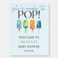 Ready To Pop Popsicle Baby Shower Welcome Sign | Zazzle