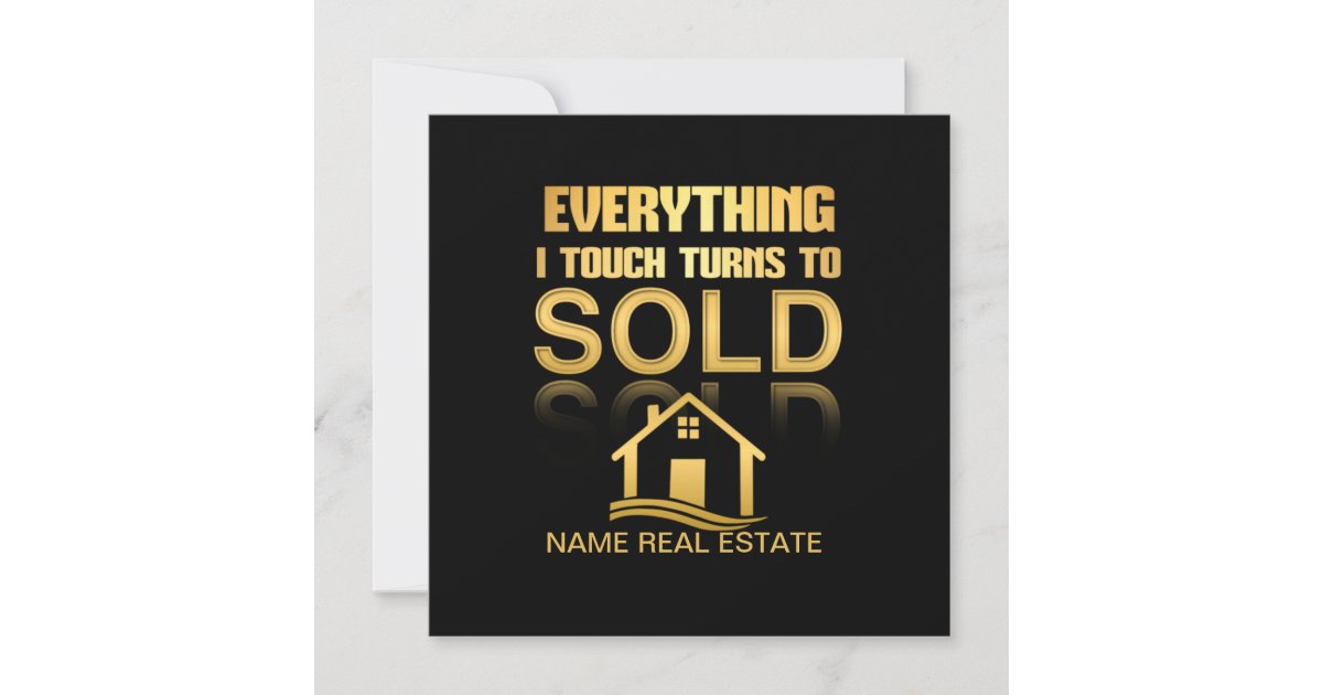 REAL ESTATE everything turns to SOLD Invitation | Zazzle