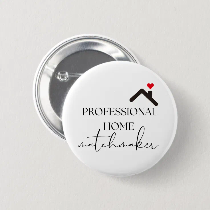Real Estate Home Matchmaker Promotional Button | Zazzle