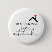 Real Estate Home Matchmaker Promotional Button | Zazzle