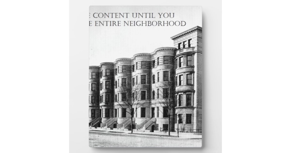 Real Estate Investor Buy the Whole Neighborhood Plaque | Zazzle