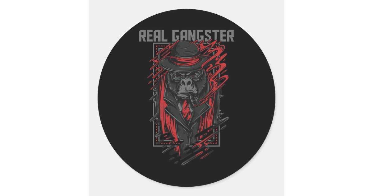 Real Gangster Classic Round Sticker | Zazzle