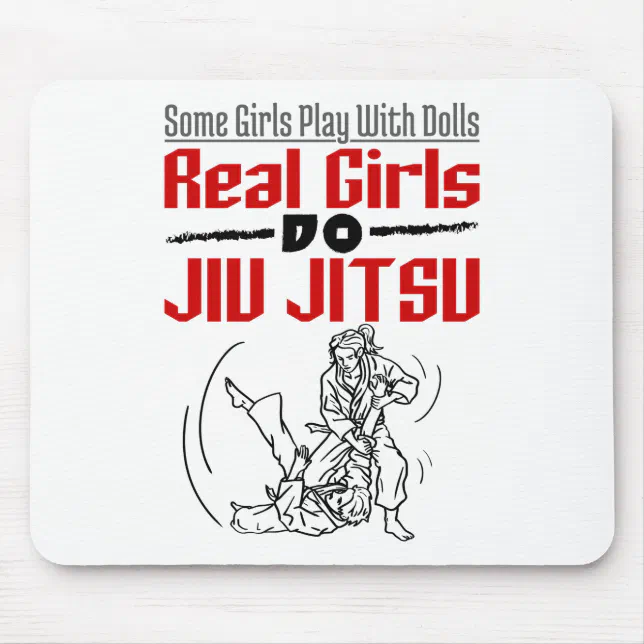 Real Girls Do Jiu Jitsu BJJ Jiujitsu Women Mouse Pad | Zazzle