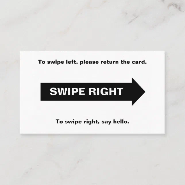 Real Life Swipe Right Card | Zazzle