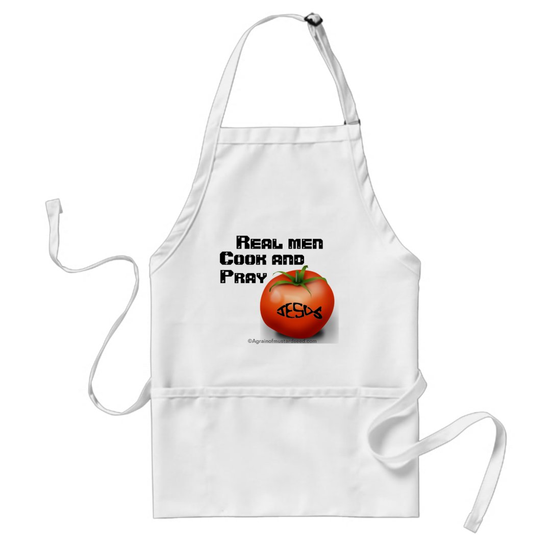 Real men cook pray and eat Customize it Adult Apron | Zazzle