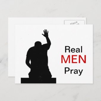 Real Men Pray Postcard | Zazzle