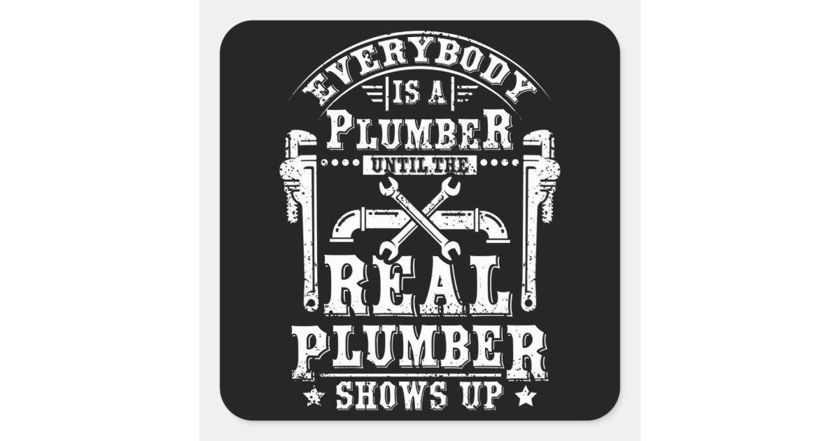 Real Plumber Square Sticker | Zazzle