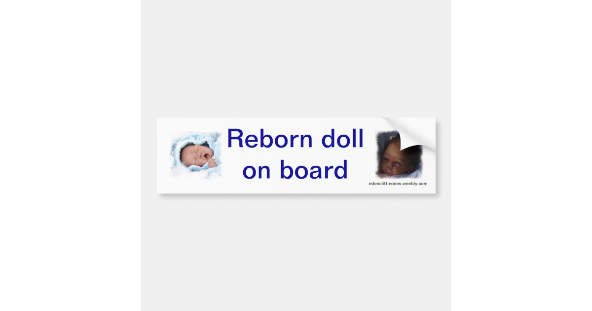 Reborn doll on board bumpsticker bumper sticker | Zazzle