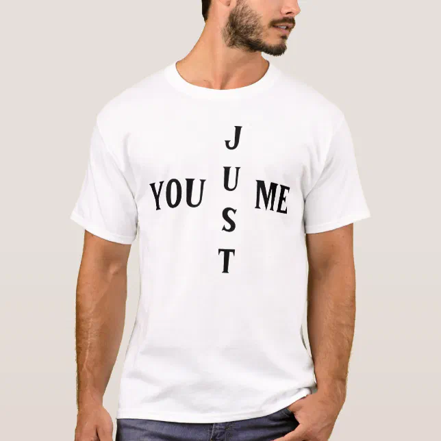 Rebus Puzzle: Just Between You and Me T-Shirt | Zazzle