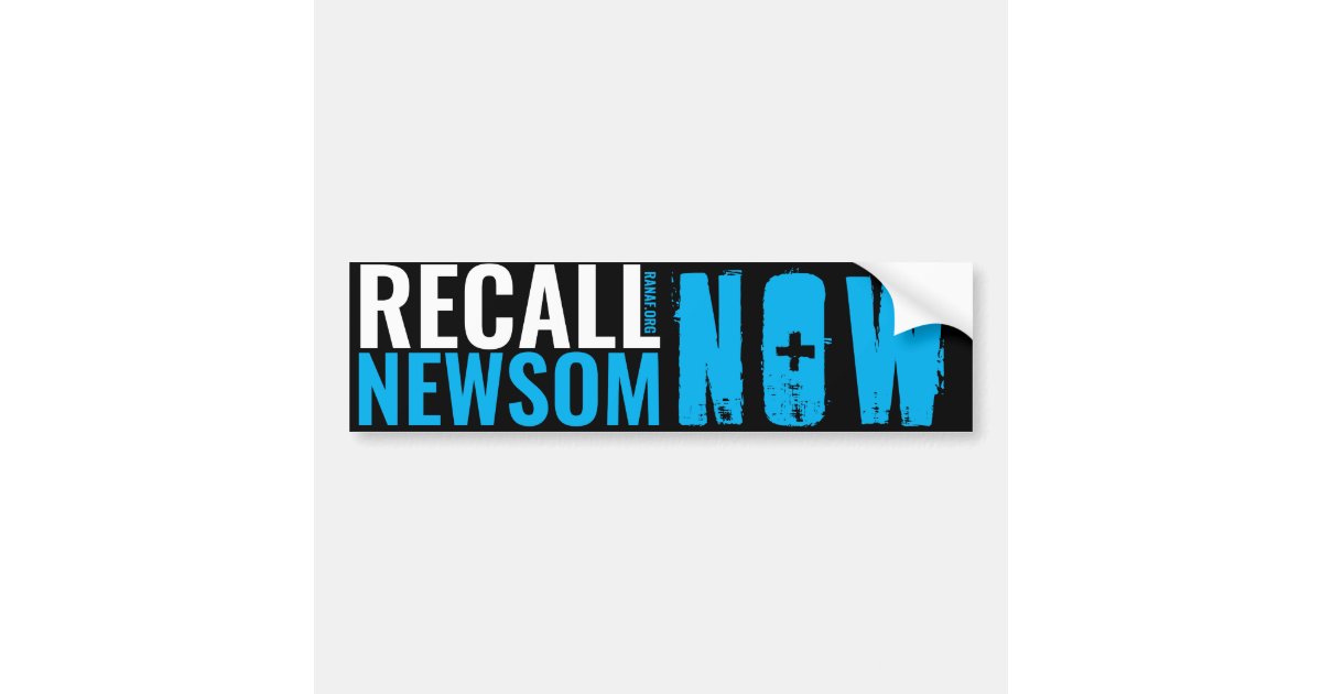 RECALL NEWSOM NOW BUMPER STICKER | Zazzle