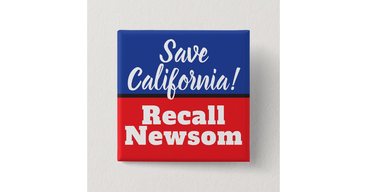 Recall Newsom Save California Button | Zazzle