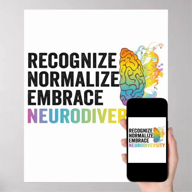 Recognize Normalize Embrace Neurodiversity ADHD Poster | Zazzle