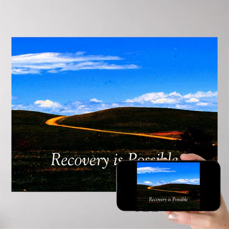 Recovery is Possible poster/Motivational Poster | Zazzle