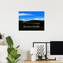 Recovery is Possible poster/Motivational Poster | Zazzle