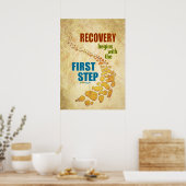 Recovery, the First Step (12 step, recovery) Poster | Zazzle