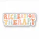 Recreation Therapy, Recreation Therapist Gift Sticker | Zazzle