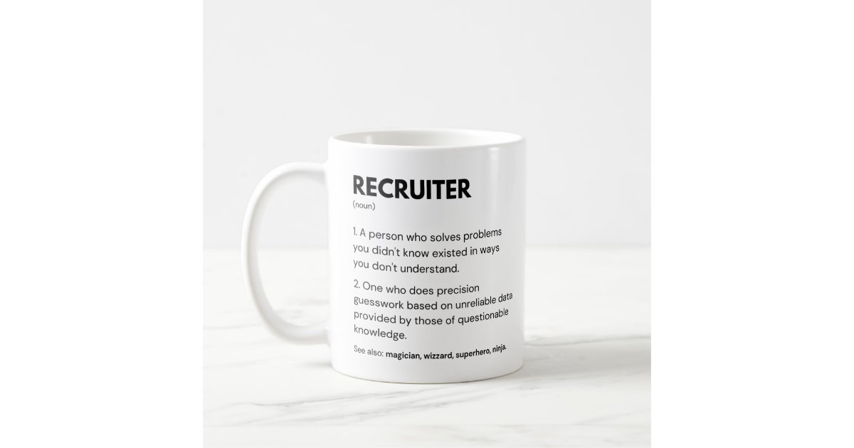 Recruiter & Hr Department Worker Definition Coffee Mug | Zazzle