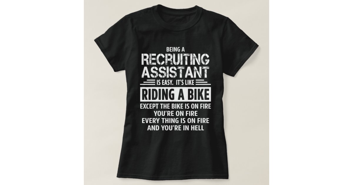 Recruiting Assistant T-Shirt | Zazzle