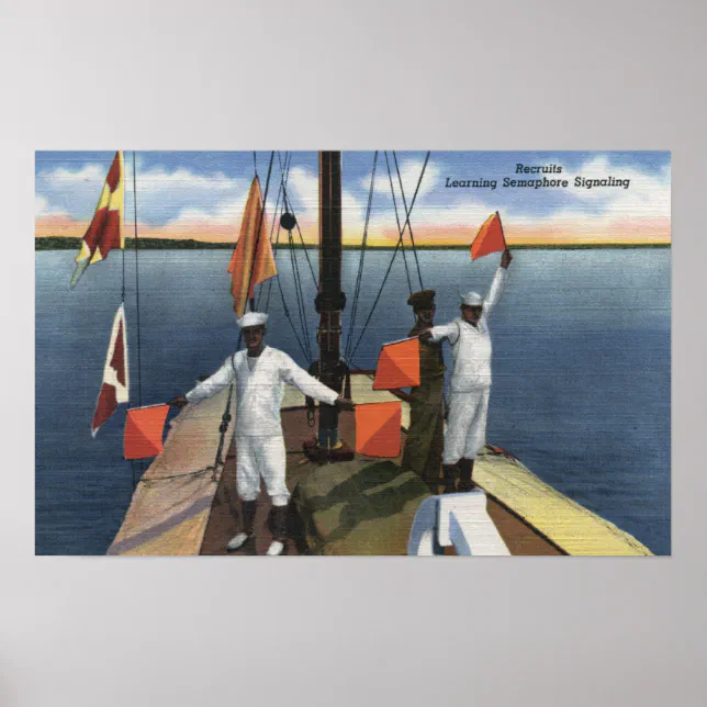 Recruits Learning Semaphore Signaling - US Navy Poster | Zazzle