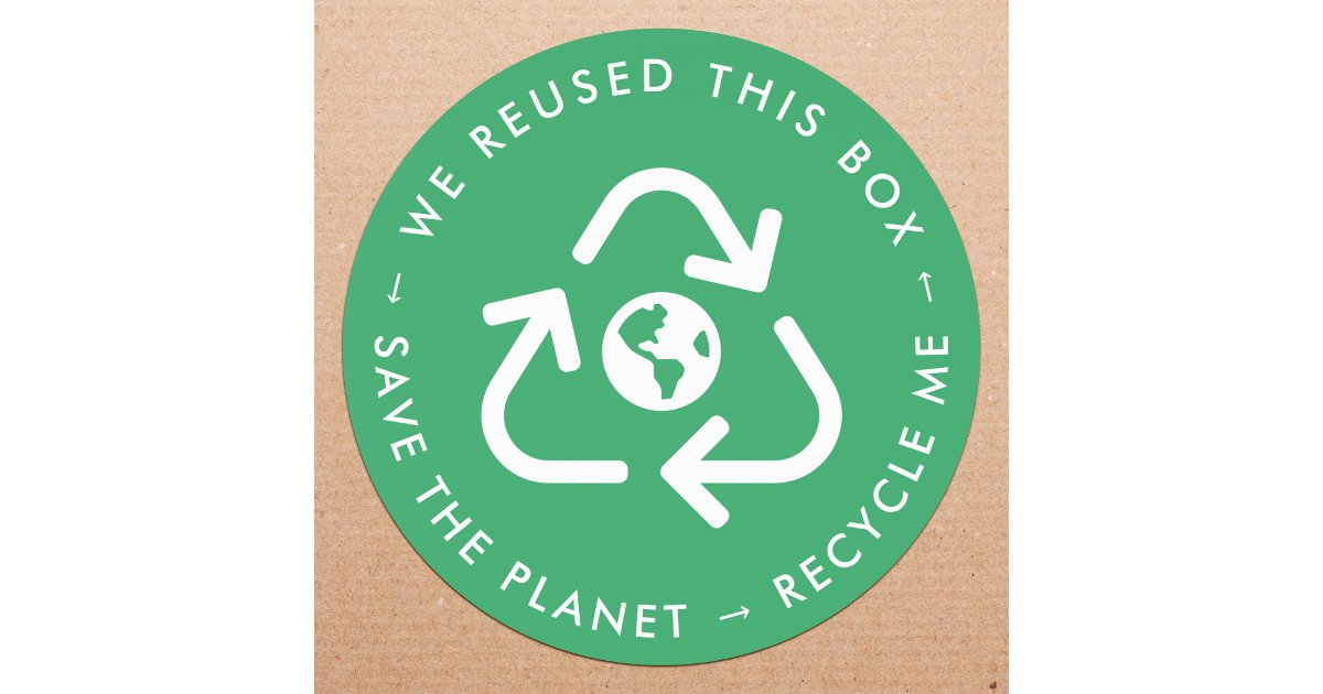 Recycle Me Reused Packaging Save the Planet Green Classic Round Sticker ...