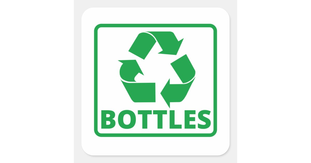 Recycling bottles sign classic square sticker | Zazzle