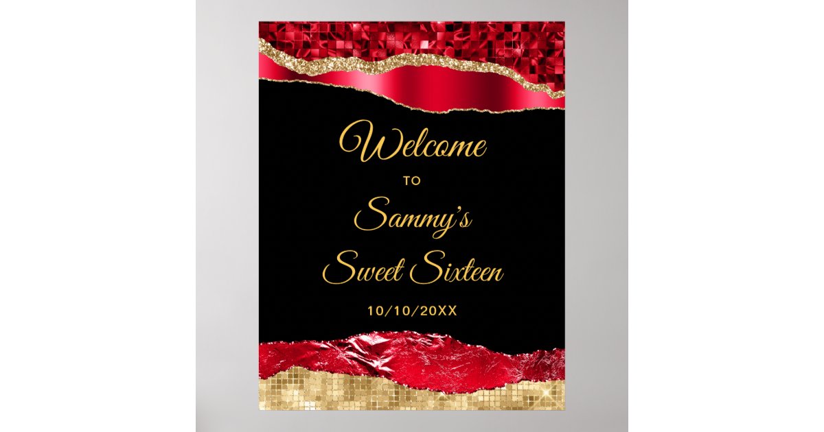 Red and Gold Glam Tears Sweet Sixteen Welcome Poster | Zazzle