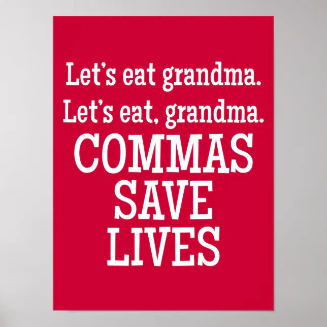 Red and White Commas Save Lives Funny Poster | Zazzle